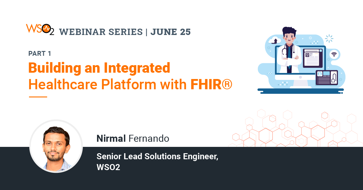 Building an Integrated Healthcare Platform with FHIR®