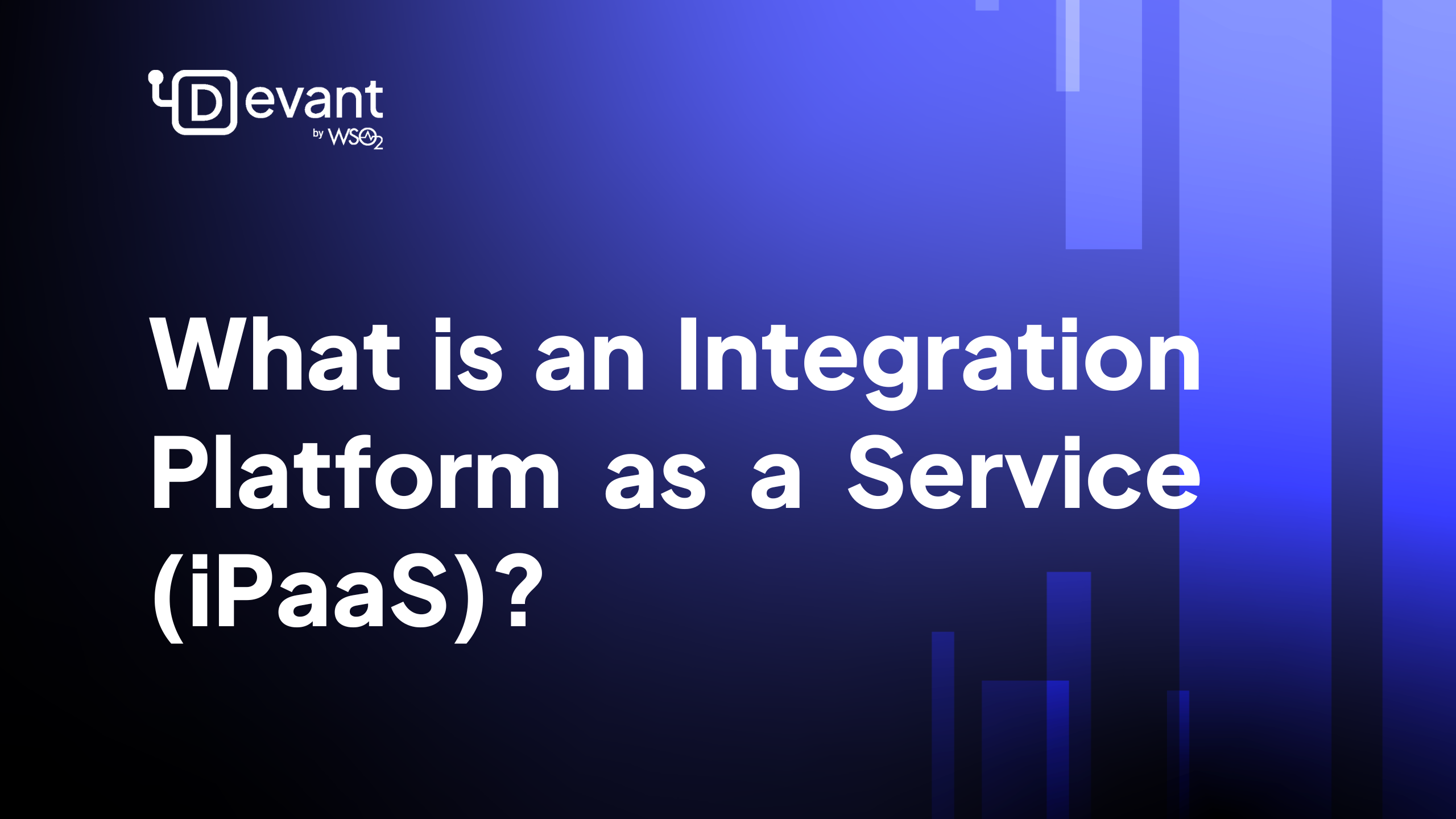 What is an Integration Platform as a Service (iPaaS)?